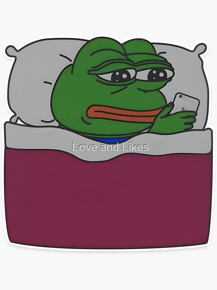"Pepe the Frog lies in bed" Sticker for Sale by PRINTSWITHLIKES | Redbubble