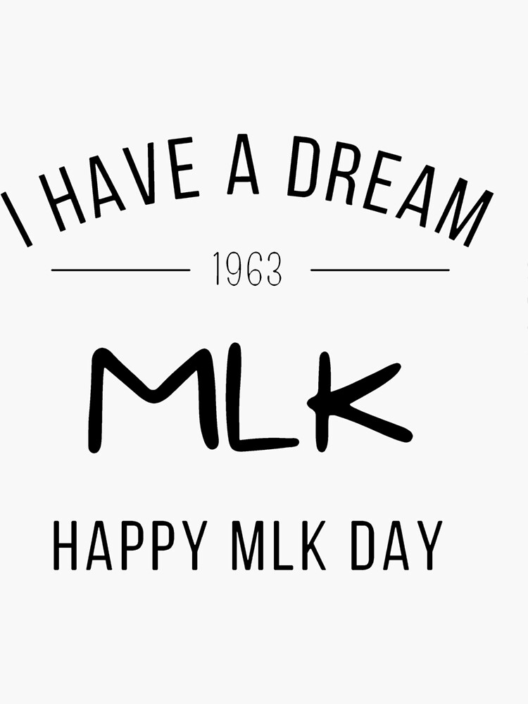 " Martin Luther King jr. day - Happy MLK day" Sticker for Sale by ...