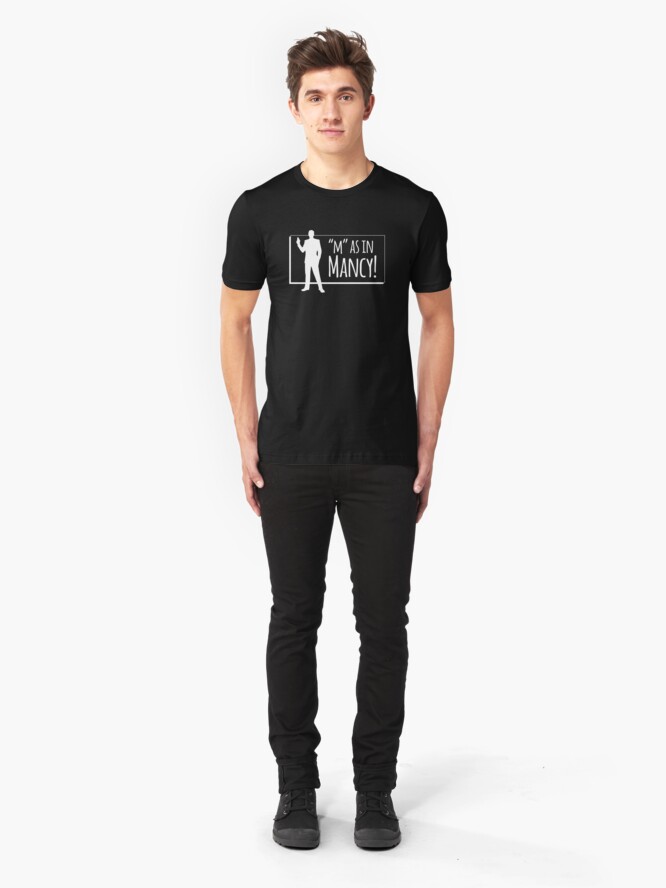 "Sterling Archer - "M" as in Mancy!" T-shirt by snearnolly | Redbubble