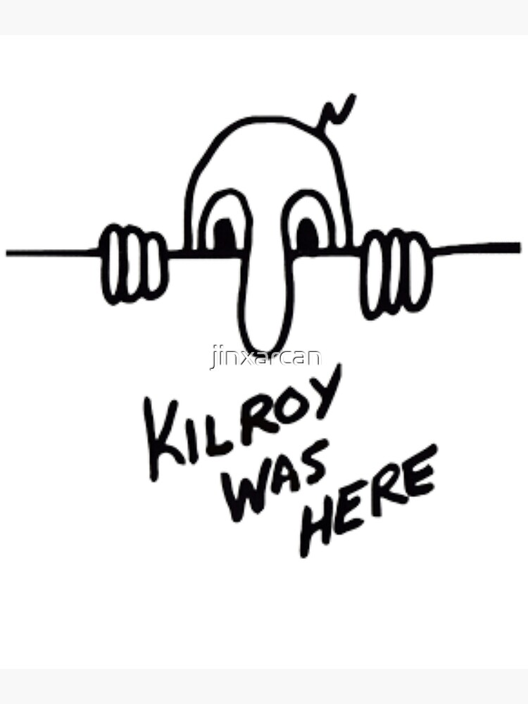 "kilroy was here ww2" Poster for Sale by jinxarcan | Redbubble