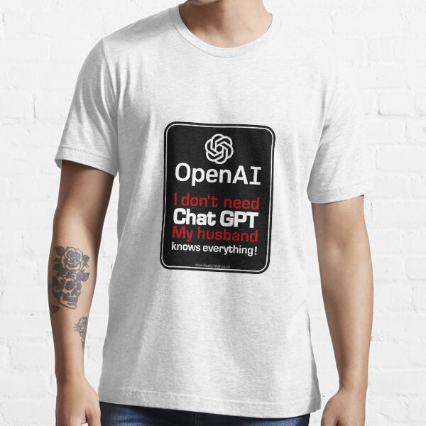 "Open Ai Chat-GPT (Husband)" T-shirt for Sale by rusticwolf | Redbubble ...