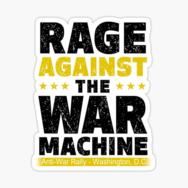 "Rage Against the War Machine " Sticker for Sale by voillaus | Redbubble