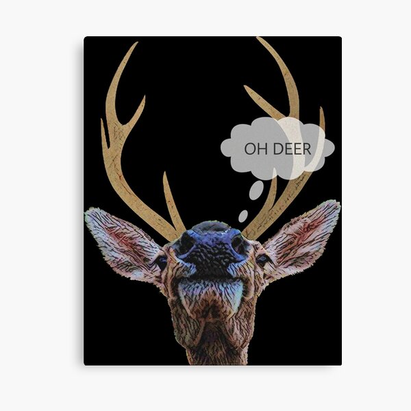 Oh Dear Wall Art | Redbubble