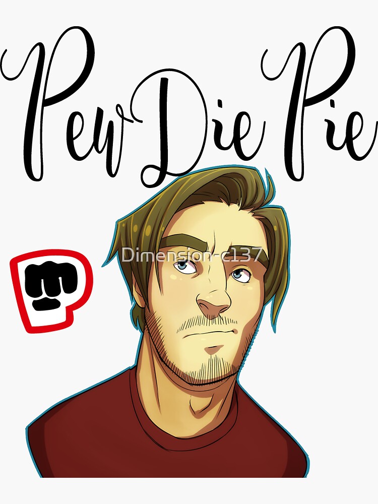 "Pew Die Pie" Sticker by Dimension-c137 | Redbubble