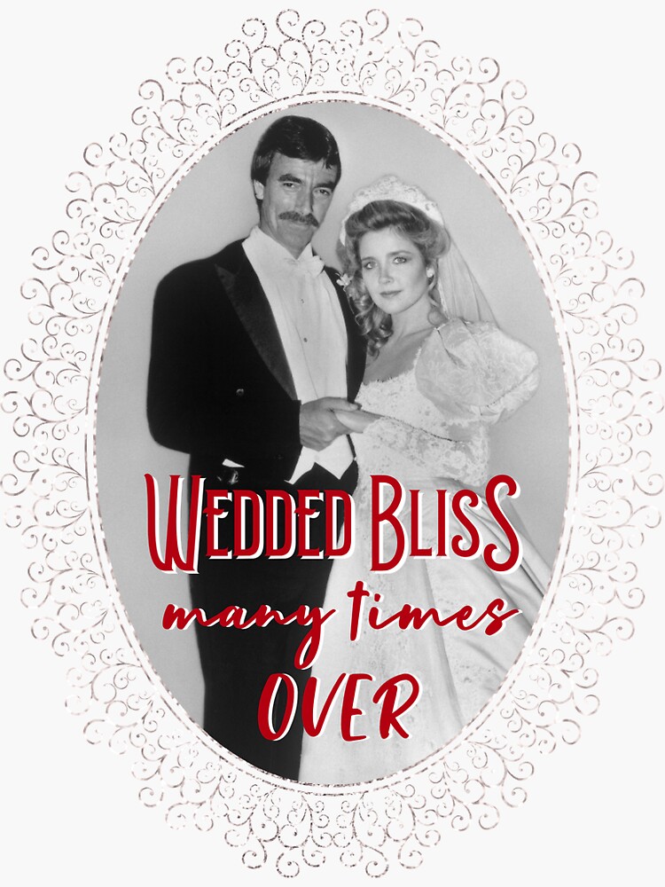 "Wedded Bliss Many Times Over (on Black)" Sticker for Sale by ...