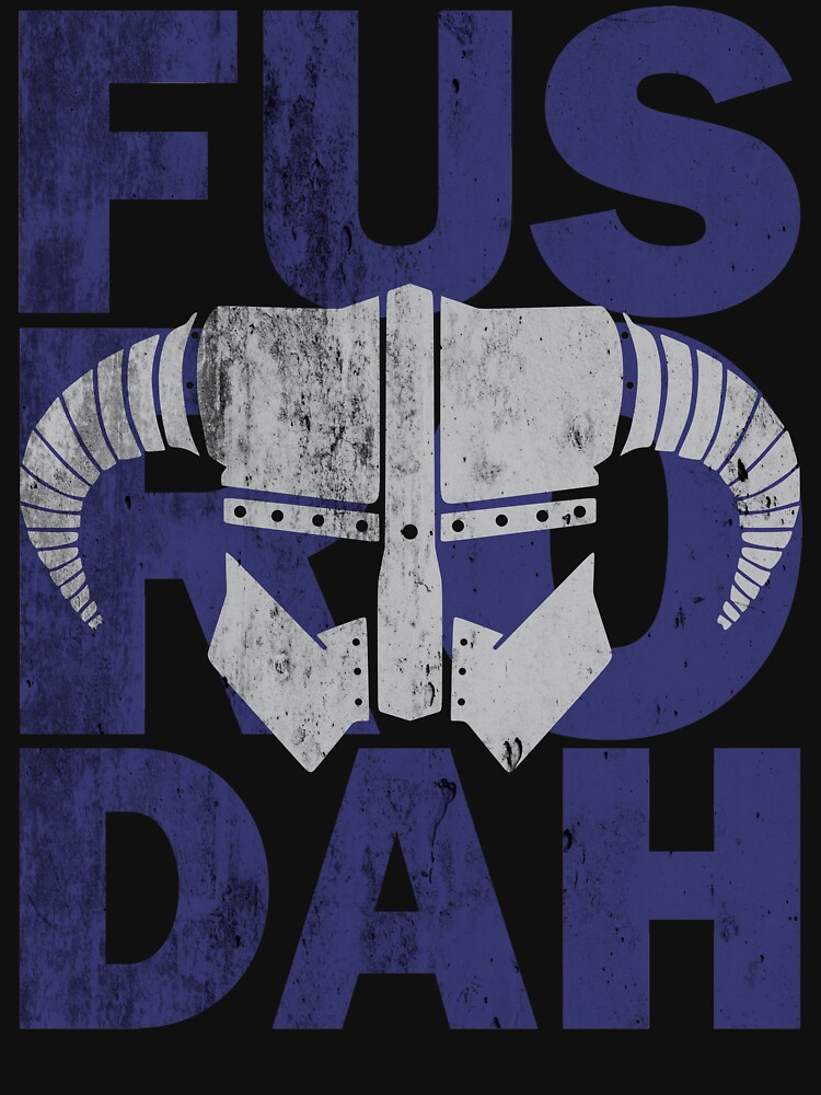"fus ro dah" T-shirt for Sale by parthclancy | Redbubble | fus ro dah t ...