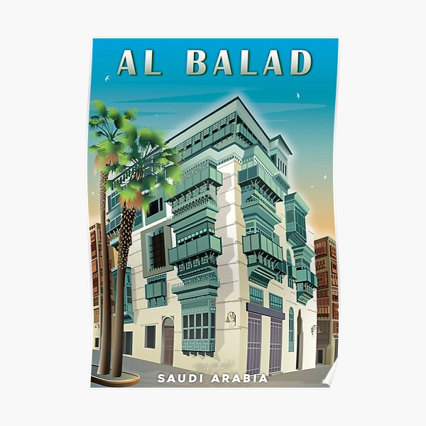 "AL BALAD - The old town - Tourist site - Jeddah - Saudi Arabia" Poster ...