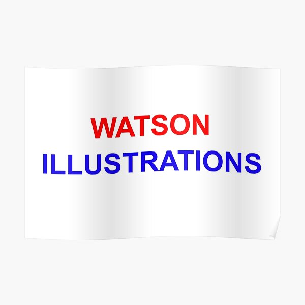 "Watson Logo" Poster for Sale by watsonillustrations | Redbubble