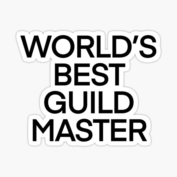 "Worlds best Guild Master/GM" Sticker for Sale by Patriciapie | Redbubble