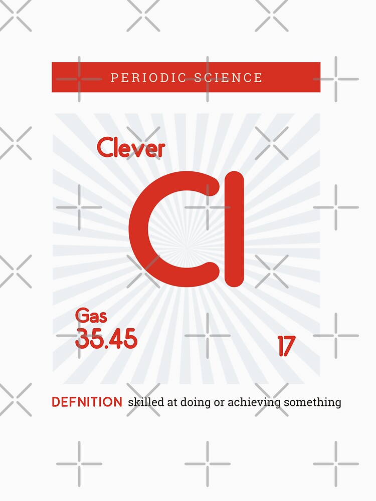 "Clever Periodic Science Definition motivational Quote" T-shirt for ...