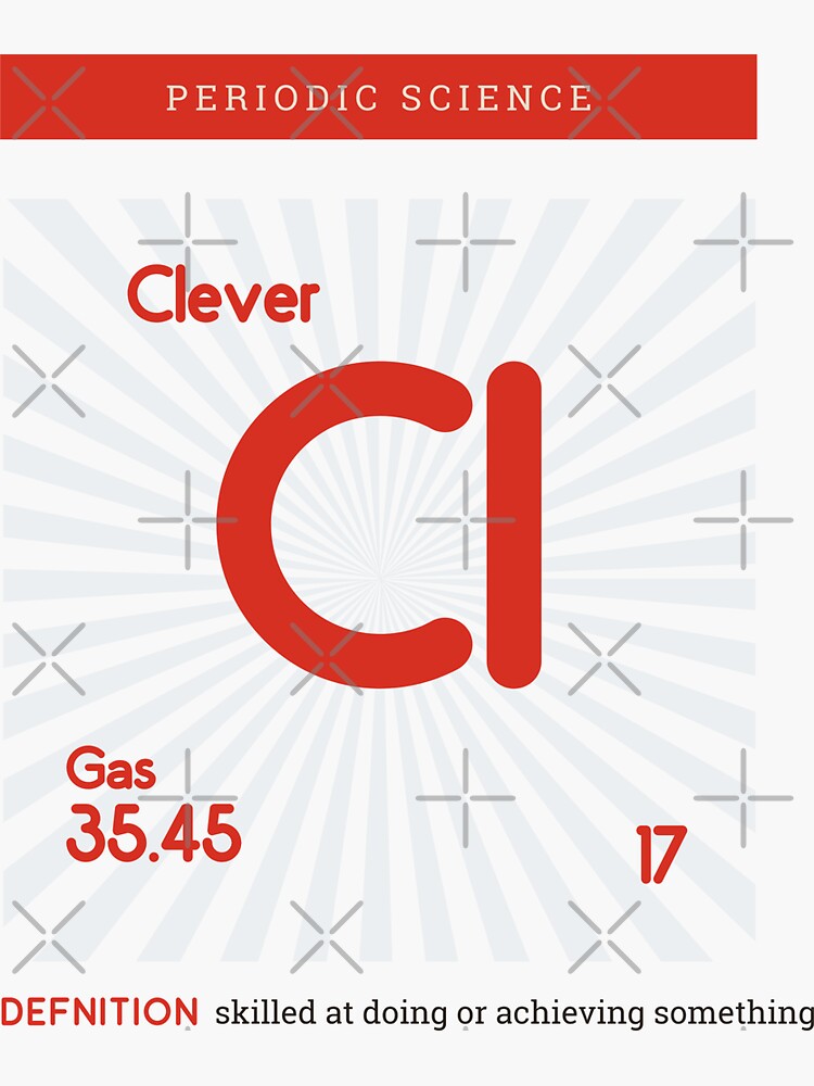 "Clever Periodic Science Definition motivational Quote" Sticker for ...