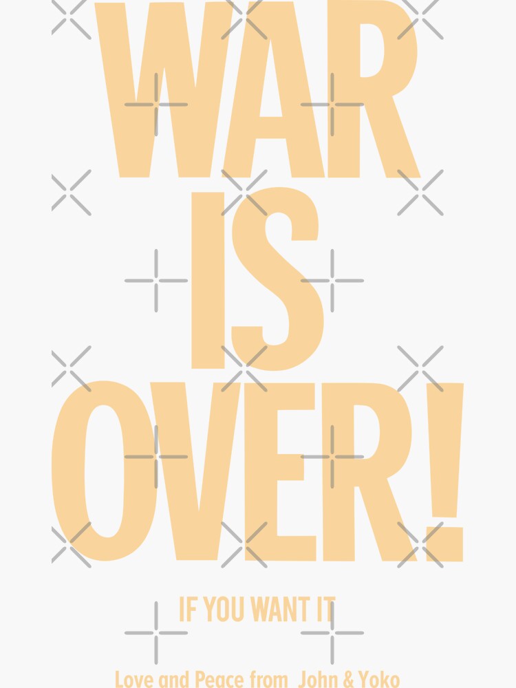 "War is Over - John Lennon & Yoko Ono" Sticker for Sale by Boogosh ...
