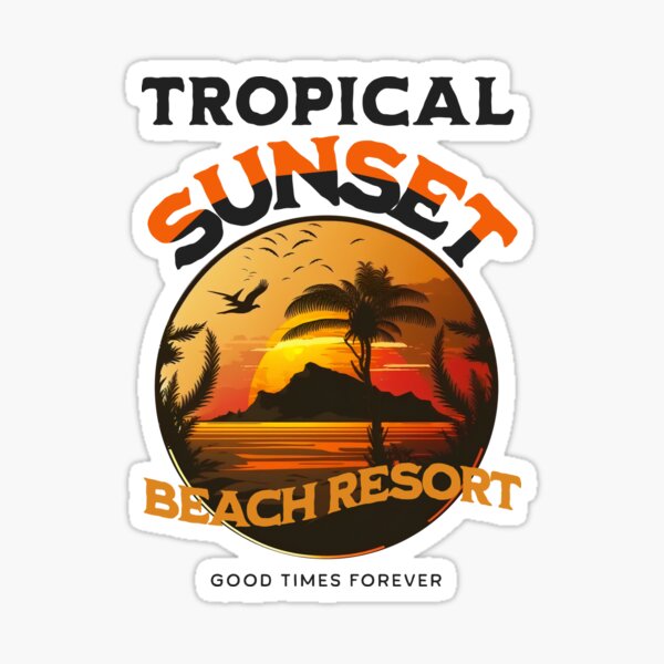 "Tropical sunset - beach resort" Sticker for Sale by flowinglobe ...