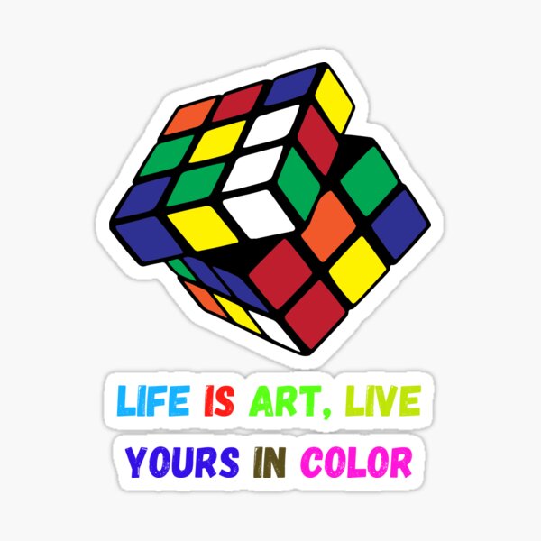 "Life is Art Live Yours in Color" Sticker for Sale by DLCCreations ...