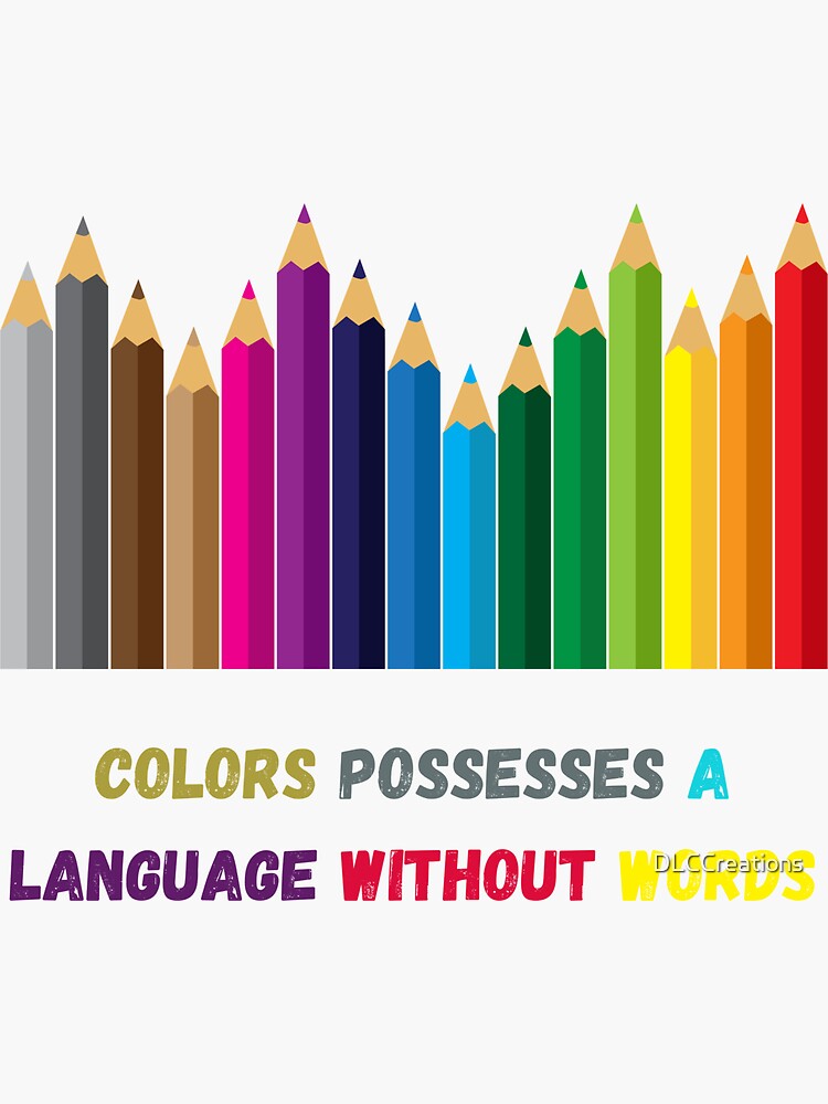 "Colors Possesses a Language Without Words" Sticker for Sale by ...