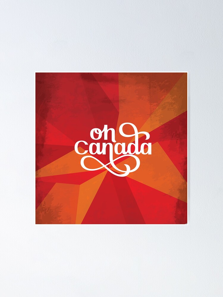 "Oh Canada" Poster by polliadesign | Redbubble