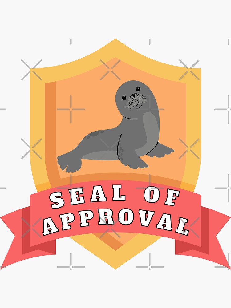 "Seal of Approval " Sticker for Sale by KatherineWinner | Redbubble