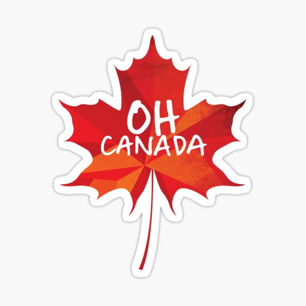 "Oh Canada" Sticker for Sale by polliadesign | Redbubble