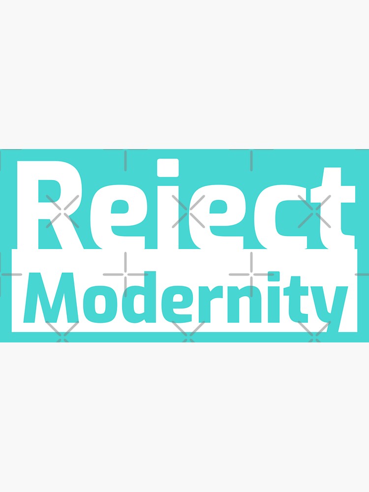 "Reject modernity Logo " Sticker for Sale by abdenoureal | Redbubble