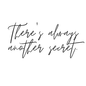 "There's Always Another Secret" Sticker for Sale by KritterXD | Redbubble