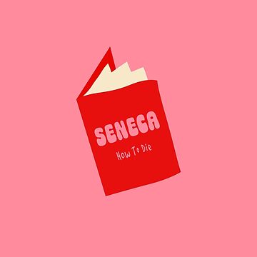 "Seneca Stoic Book Sticker | A How To" Poster for Sale by stoicjimny ...