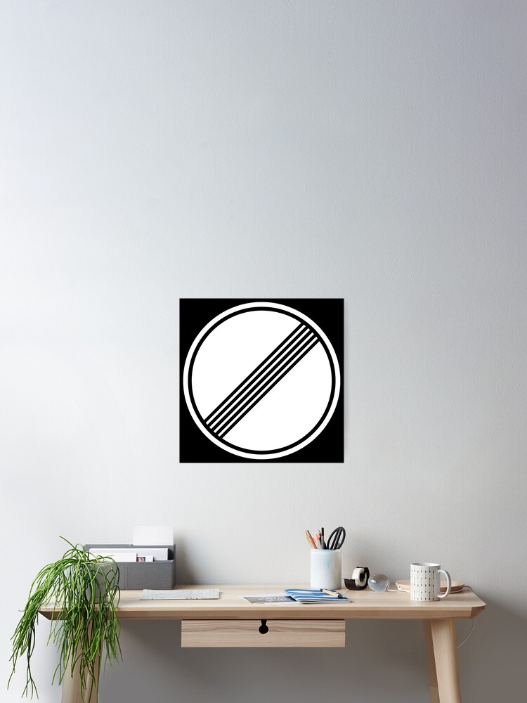 "Autobahn Unrestricted Speed Sign" Poster for Sale by Designs by Kool ...