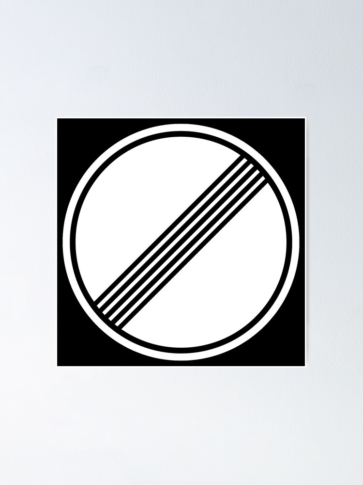 "Autobahn Unrestricted Speed Sign" Poster for Sale by Framerkat | Redbubble