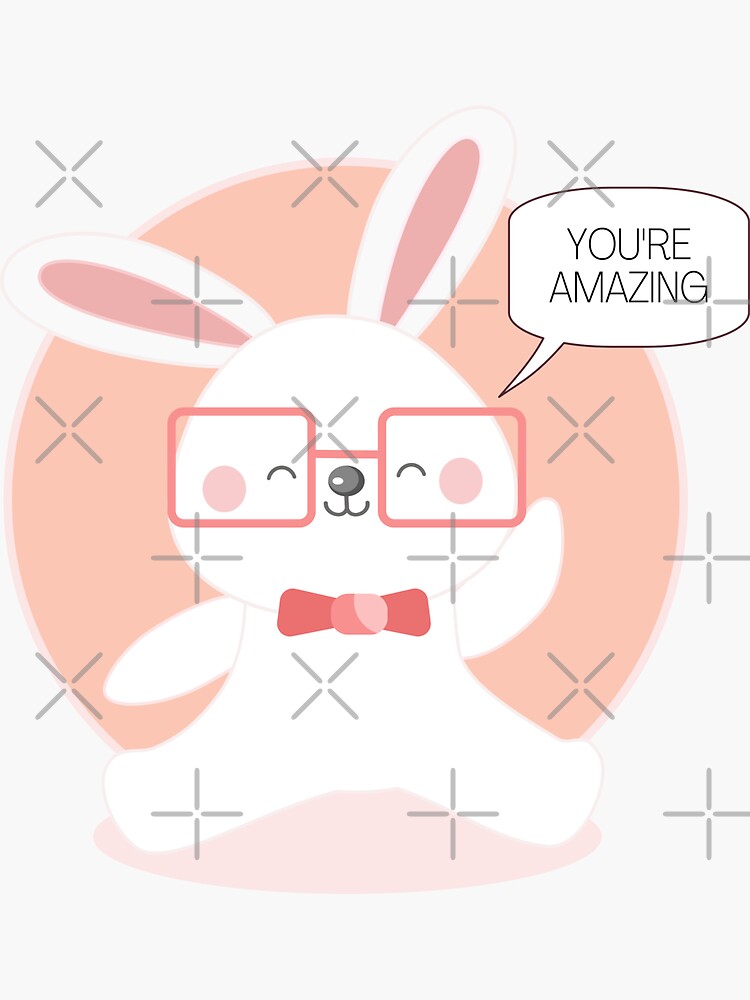 "Supportive Rabbit - You're Amazing - Orange" Sticker for Sale by ...