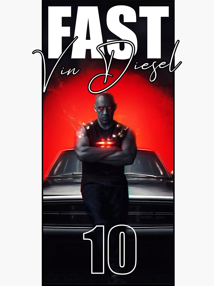 "Fast and Furious 10 Fast and Furious" Sticker for Sale by ...