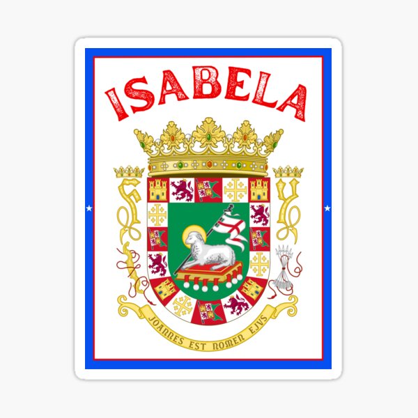 "Puerto Rico Coat of Arms Isabela" Sticker for Sale by FedSherDesign ...