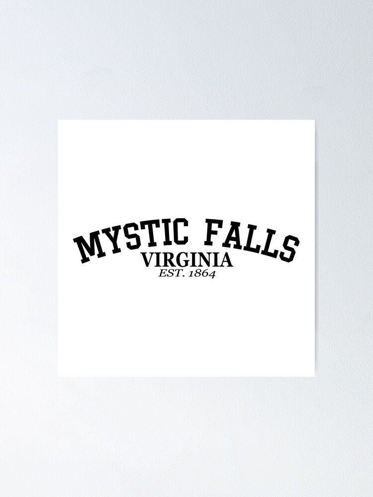 "Mystic Falls Virginia Est.1864 " Poster for Sale by UranusStickers | Redbubble