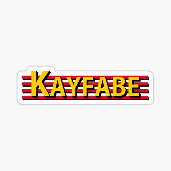 "Kayfabe" Sticker for Sale by DarkMatchDuds | Redbubble