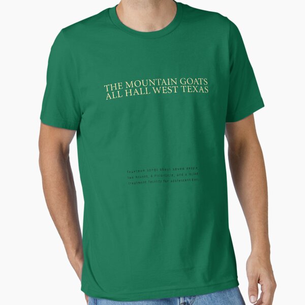 "The Mountain Goats All Hail West Texas Album Cover" Essential T-Shirt ...