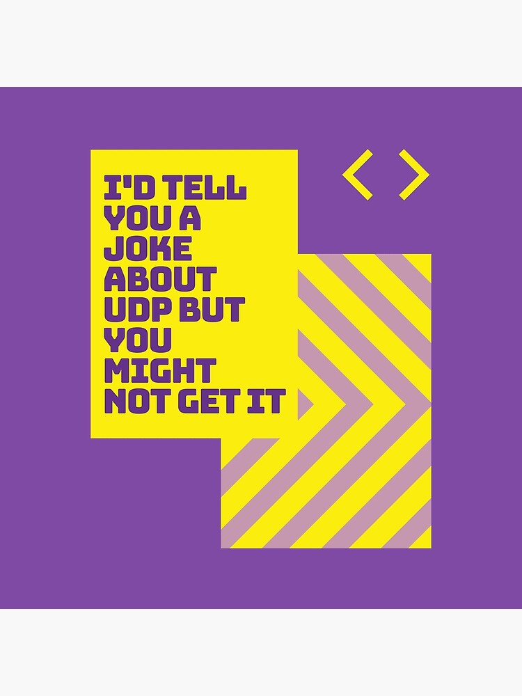Computer Science Programmer Udp Joke Poster For Sale By S2ph Redbubble