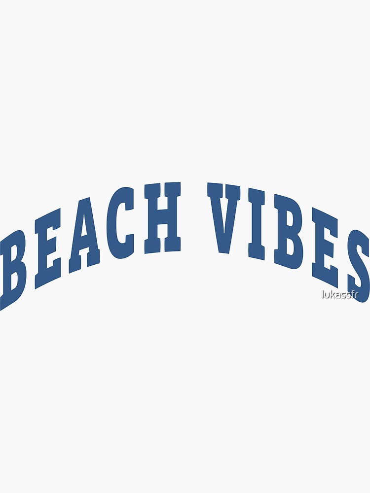 "Beach Vibes Capital" Sticker for Sale by lukassfr | Redbubble