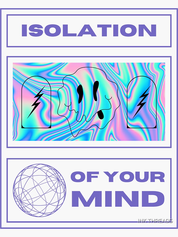 "ISOLATION OF YOUR MIND" Sticker for Sale by SXSS-DESIGNS | Redbubble