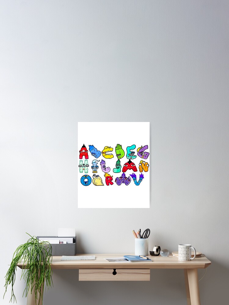 Alphabet Lore Transformation Poster For Sale By Yupitstrashe Redbubble