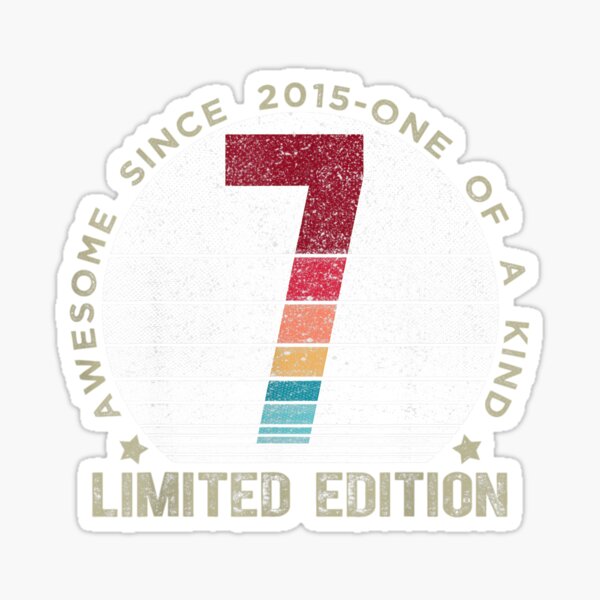 "7 Year Old Vintage 2015 Retro Limited Edition 7th Birthday" Sticker ...