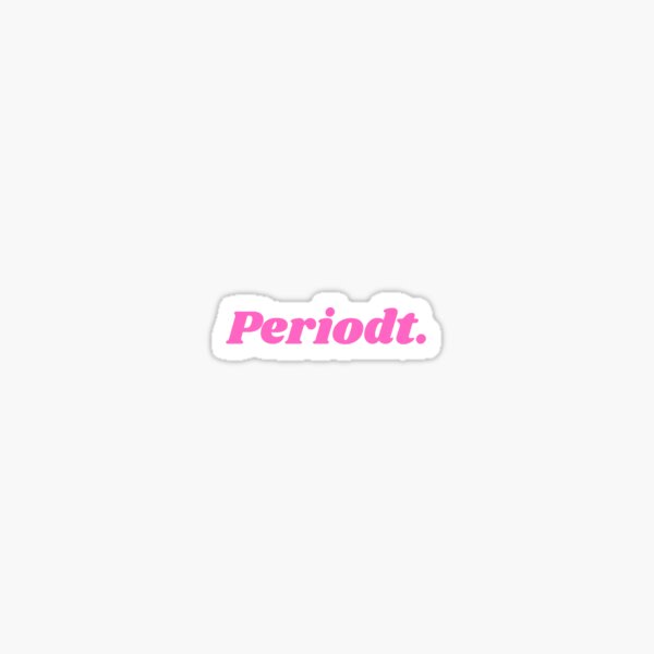 "periodt. slang sticker " Sticker for Sale by cagslw | Redbubble