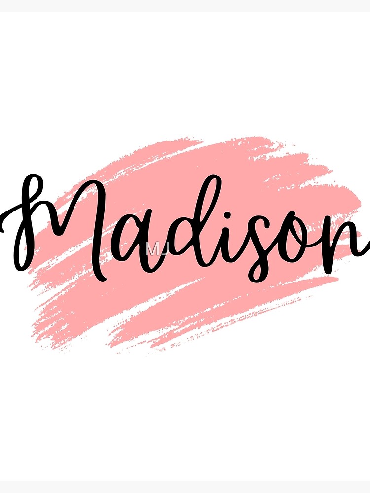 "Quote Cursive Madison Name" Art Board Print for Sale by MJ ⭐⭐⭐⭐⭐ ...
