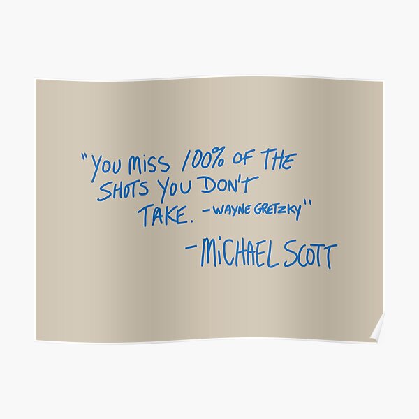 "You Miss 100% Of The Shots You Don’t Take - Wayne Gretzky - Michael ...