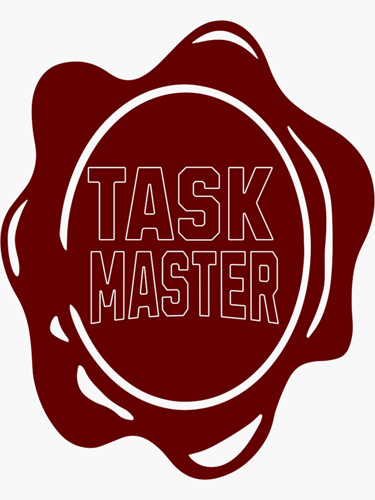 "Task Master Wax seal" Sticker for Sale by xShirtsNSheetxs | Redbubble