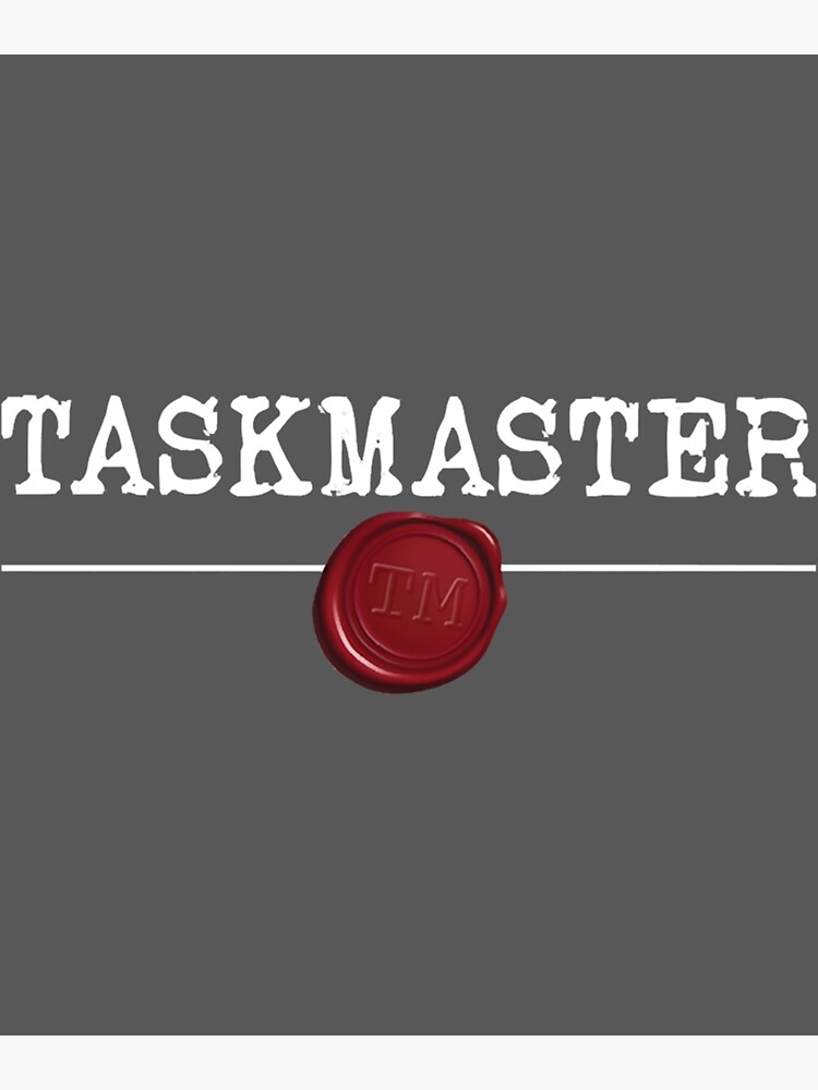 "Taskmaster Typewriter Font With Wax Seal" Poster for Sale by ...