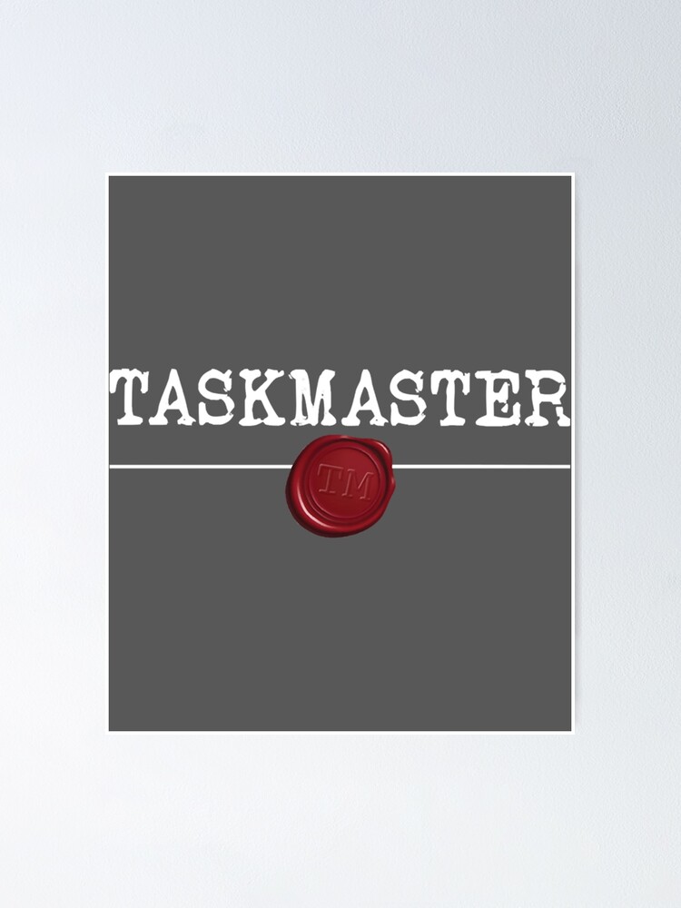 "Taskmaster Typewriter Font With Wax Seal" Poster for Sale by ...