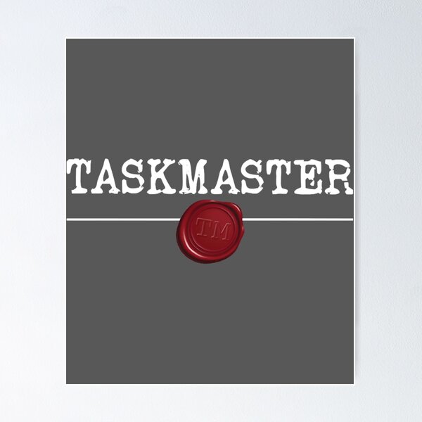 "Taskmaster Typewriter Font With Wax Seal" Poster for Sale by ...