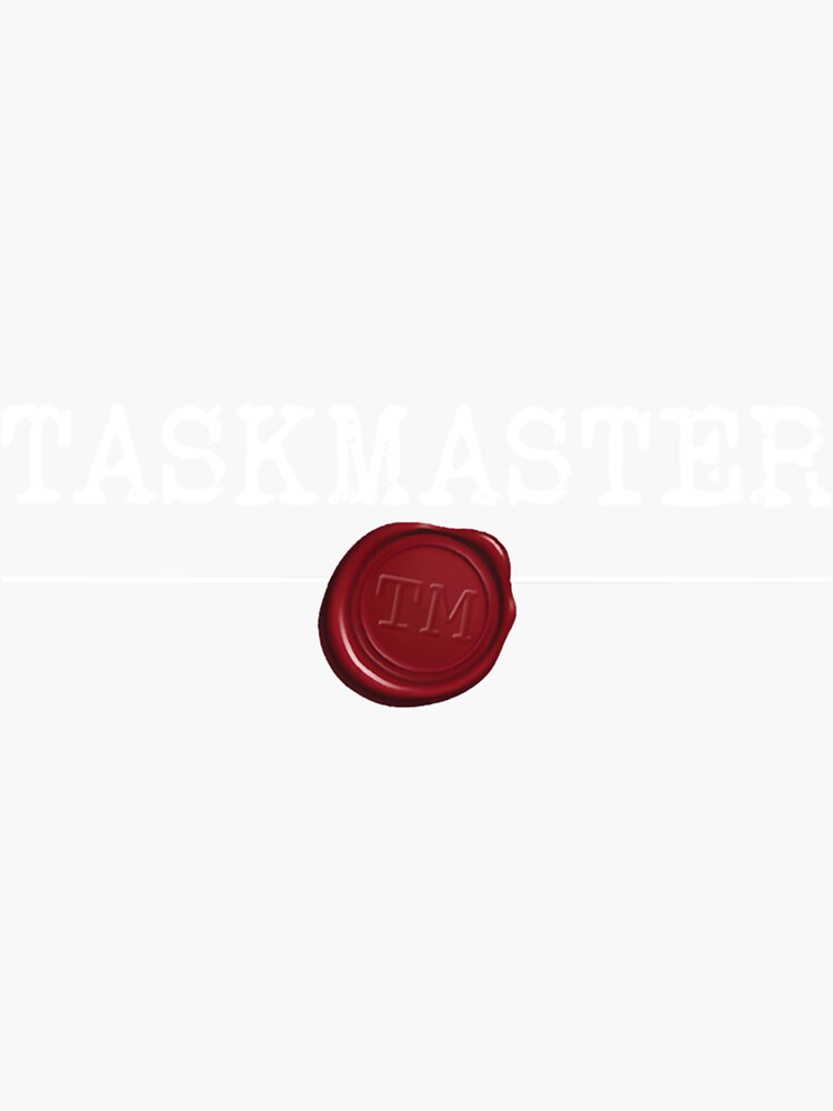 "Taskmaster Typewriter Font With Wax Seal" Sticker for Sale by ...
