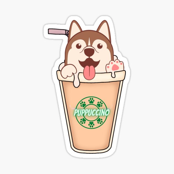 "Puppuccino - Dog Lover Cappuccino Lover - Coffee Dogs" Sticker for ...
