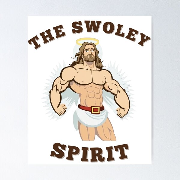 "Buff Jesus - The Swoley Spirit" Poster for Sale by mattsu | Redbubble