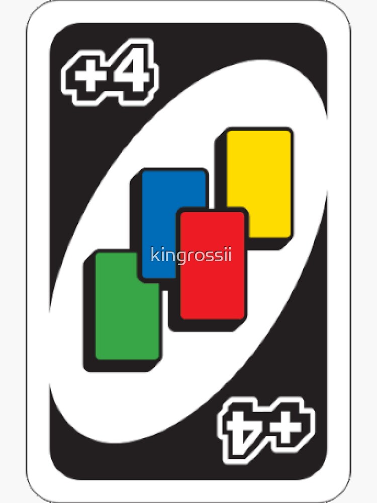 "Uno - draw 4 - draw four - pick up 4 - pick up 4 card" Sticker for Sale by kingrossii | Redbubble