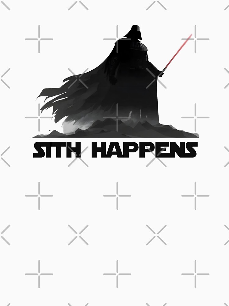 "Sith Happens - Funny Empire" T-shirt for Sale by flevin | Redbubble ...